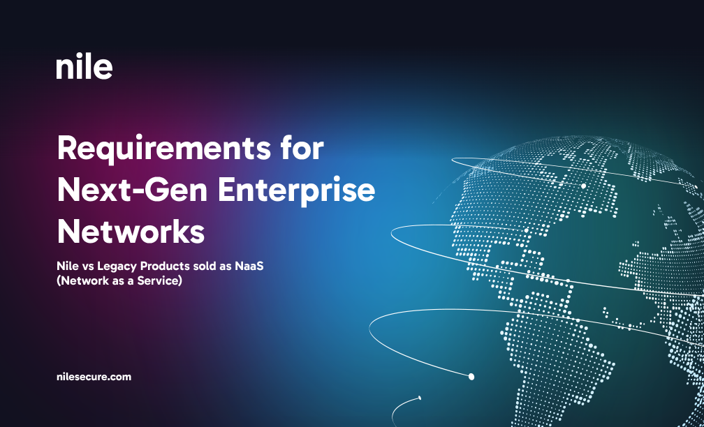 Requirements for Next-Gen Enterprise Networks